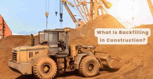 What is Backfilling in Construction? - EnSenTech